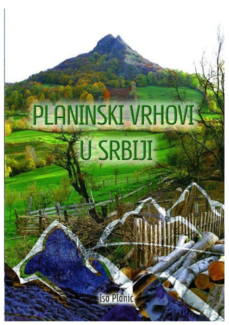 Planinski vrhovi u Srbiji by Iso Planić | Goodreads