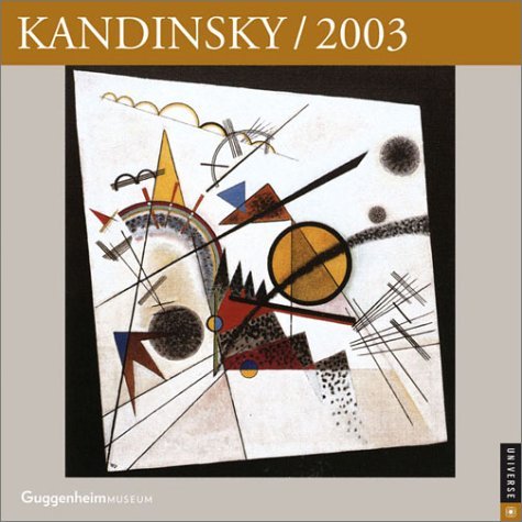 Kandinsky Wall Calendar 2003 by Universe Publishing | Goodreads