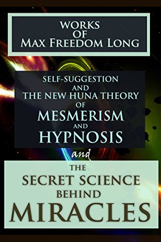 WORKS OF MAX FREEDOM LONG (Theory of Metaphysics): The Secret Science ...