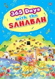 365 Days with Sahabah the Companinos of the Prophet Muhammad by ...