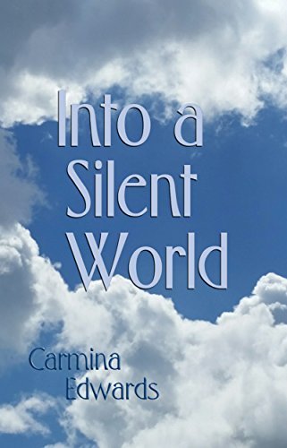 Into a Silent World (World Cracked Open Book 2) by Carmina Edwards ...