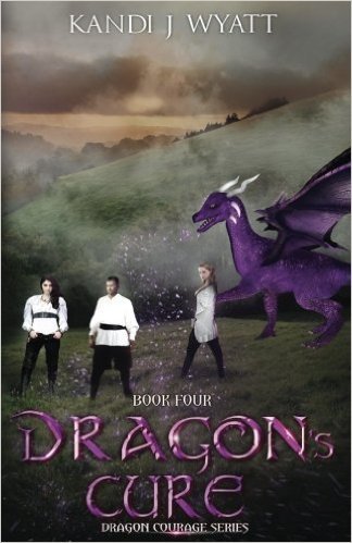 Dragon's Cure (Dragon Courage, #4) by Kandi J. Wyatt | Goodreads