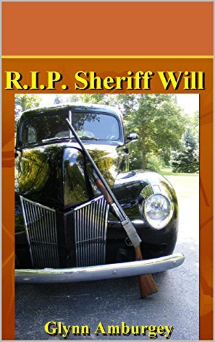 R.I.P. Sheriff Will by Glynn Amburgey | Goodreads