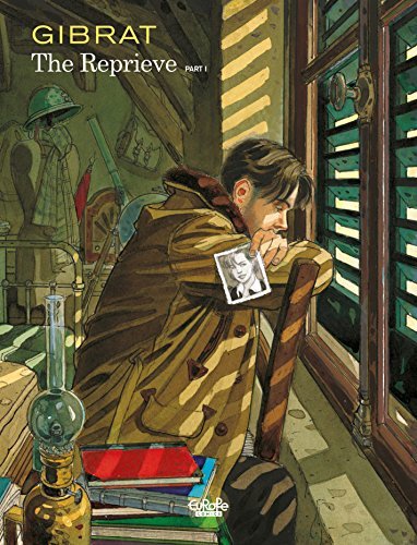 The Reprieve - Volume 1 by Jean-Pierre Gibrat | Goodreads