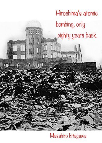Hiroshima’s story by a survivor by Masahiro Kitagawa | Goodreads