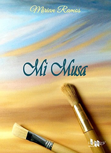 Mi musa by Mirian Ramos | Goodreads
