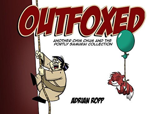 Outfoxed: Another Chim Chum and the Portly Samurai Collection by Adrian ...