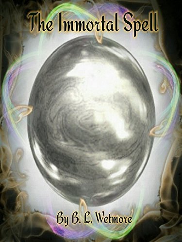 The Immortal Spell by B.L. Wetmore | Goodreads