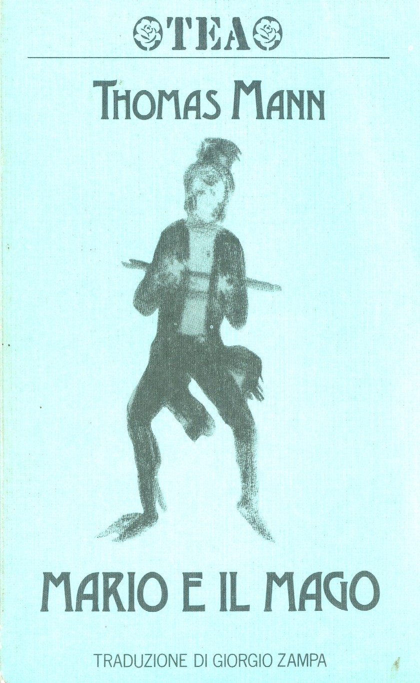 Mario e il Mago by Thomas Mann | Goodreads