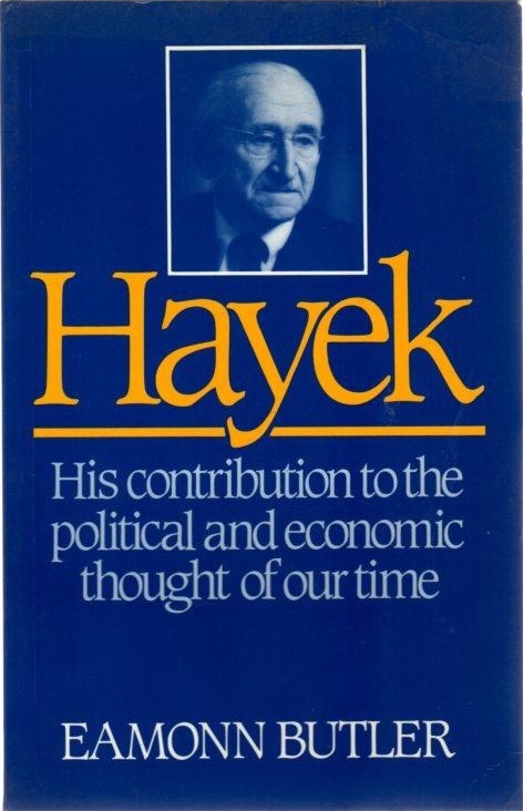 Hayek: His Contribution to the Political and Economic Thought of Our ...