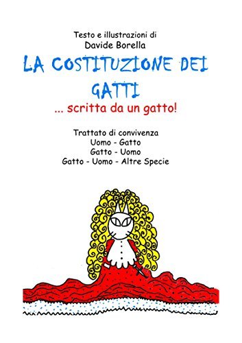 La Costituzione dei gatti scritta da un gatto! (Gli appunti del Dottor ...