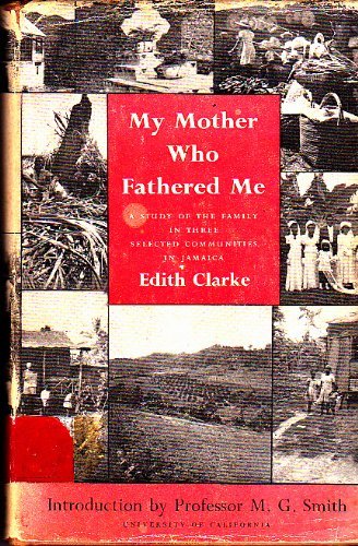 My Mother Who Fathered Me by Edith Clarke | Goodreads