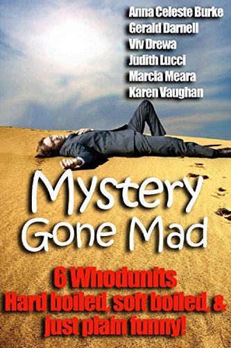 Mystery Gone Mad by Gerald W. Darnell | Goodreads