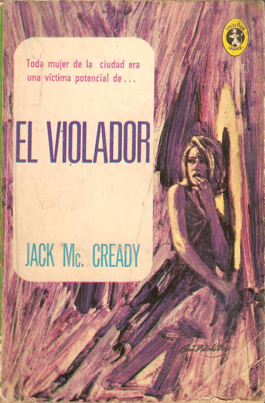 El Violador by Jack McCready | Goodreads