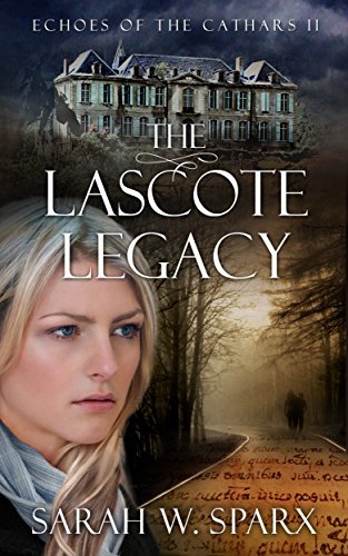 The Lascote Legacy: A modern Gothic romance mystery by Sarah W. Sparx ...