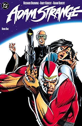 Adam Strange: Book One (Adam Strange 1990, #1) by Richard Bruning ...