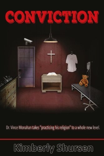 Conviction by Kimberly Shursen | Goodreads