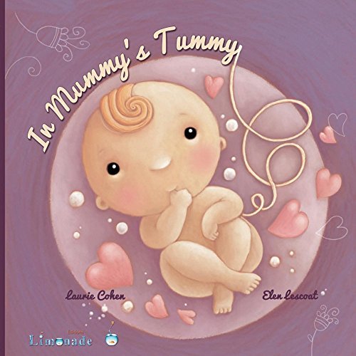 In Mummy's Tummy by Laurie Cohen | Goodreads