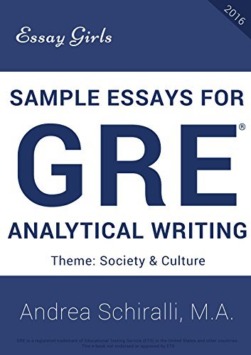 Sample Essays for GRE® Analytical Writing: Society & Culture by Andrea ...