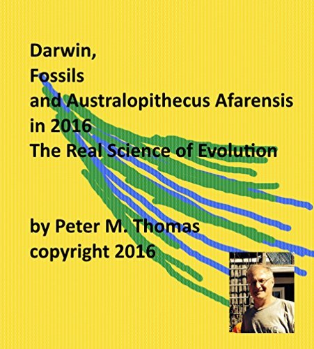 Darwin, Fossils and Australopithecus Afarensis in 2016: The Real ...