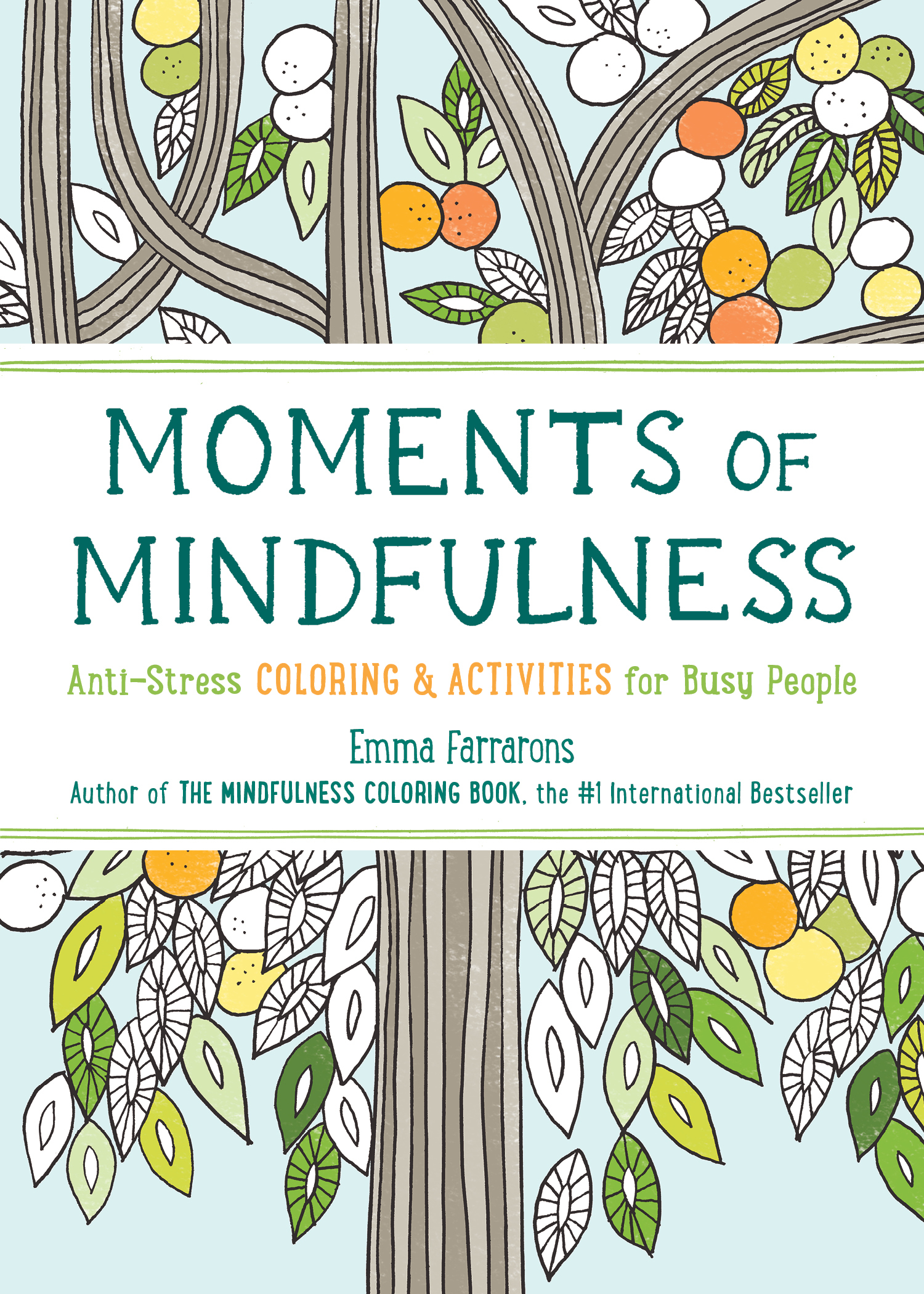 Moments of Mindfulness: The Anti-Stress Adult Coloring Book with ...