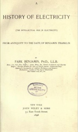 A History of Electricity, the Intellectual Rise in Electricity, from ...