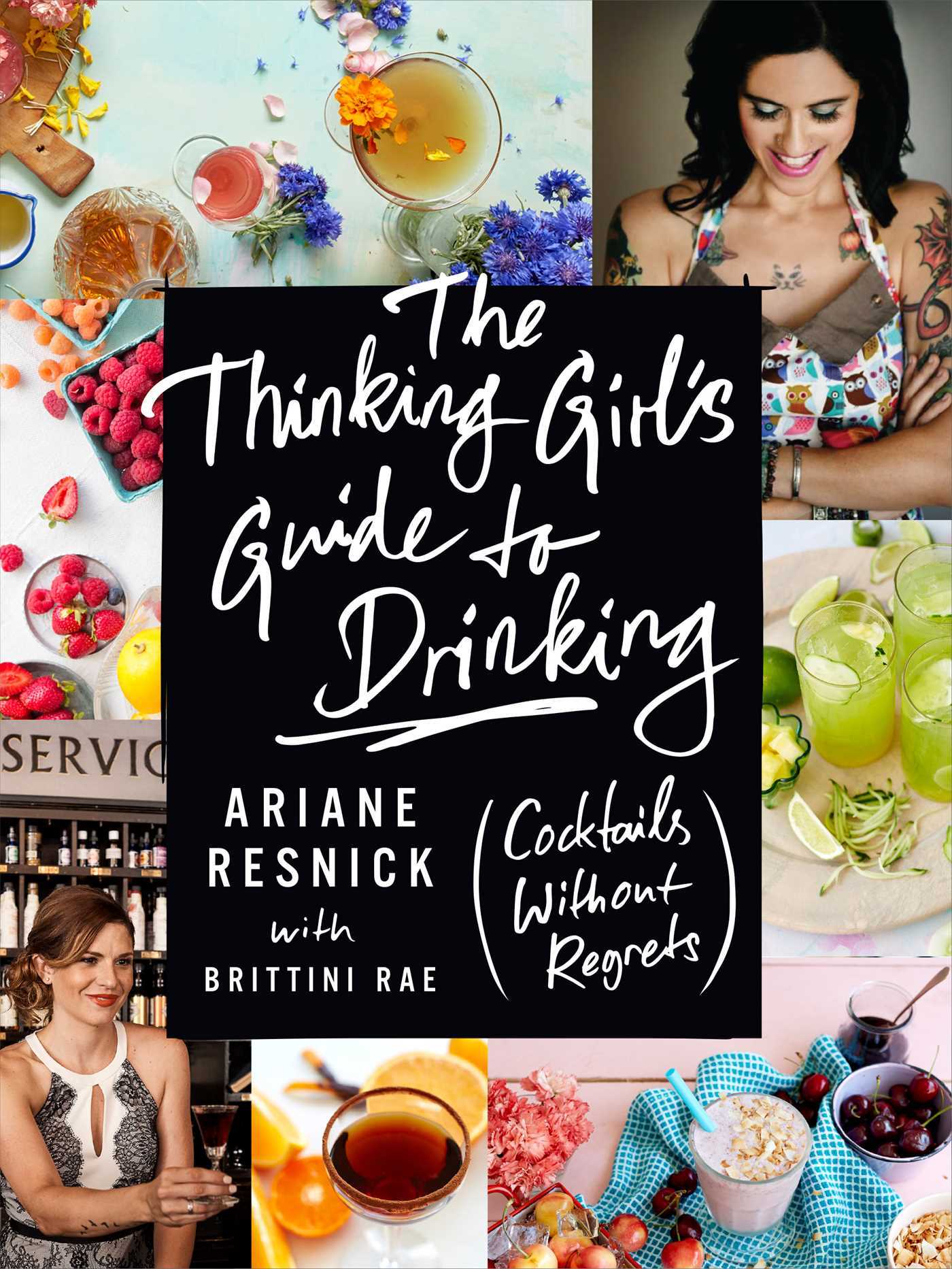 The Thinking Girl's Guide to Drinking: by Ariane Resnick | Goodreads