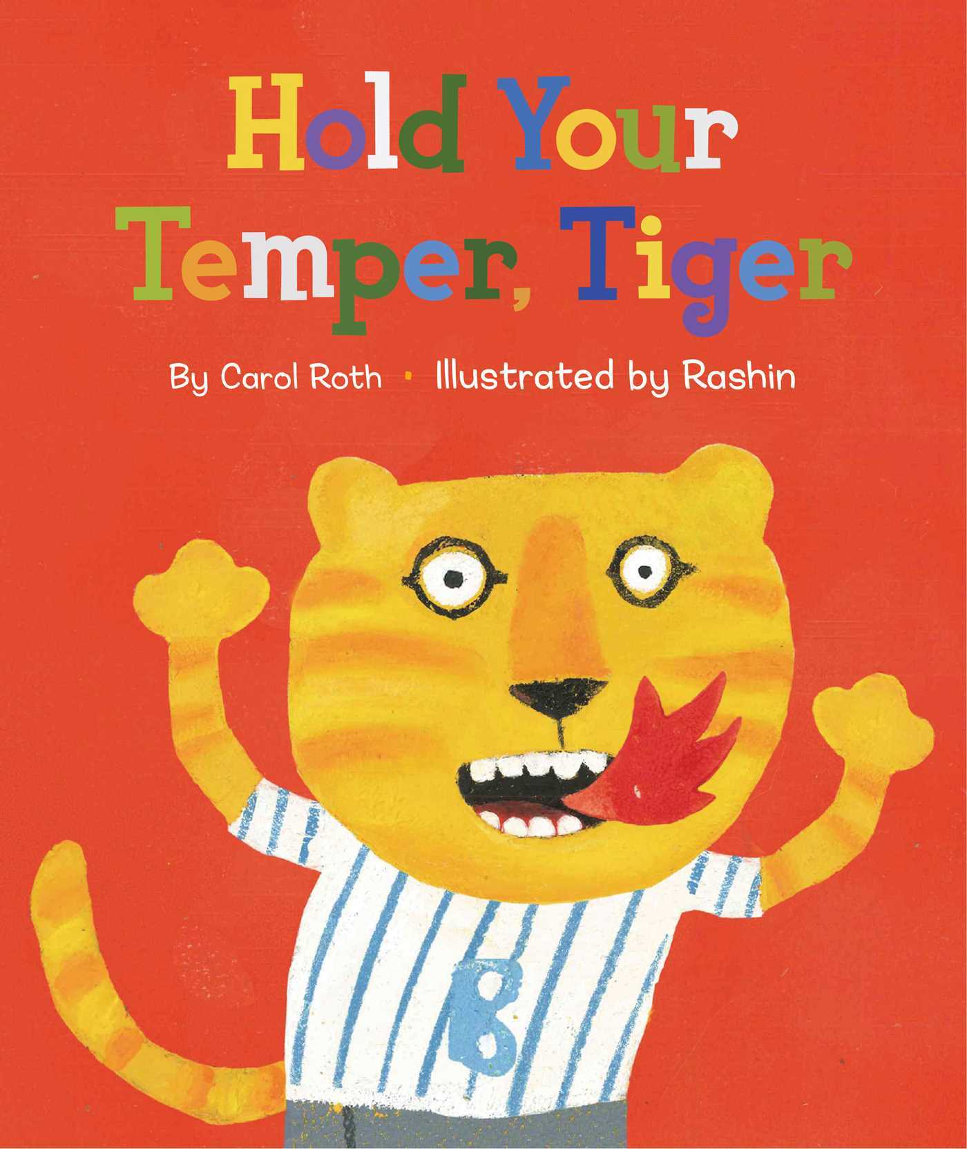Hold Your Temper, Tiger (1) by Carol Roth | Goodreads