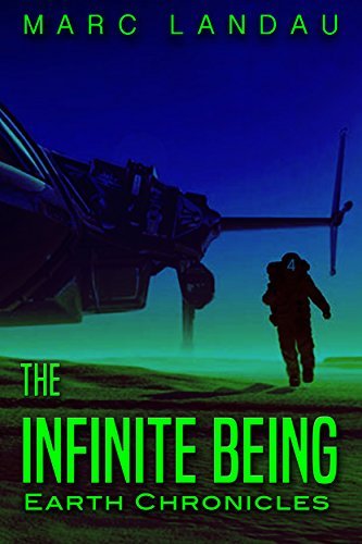 Infinite Being: The Arrival by Marc Landau | Goodreads