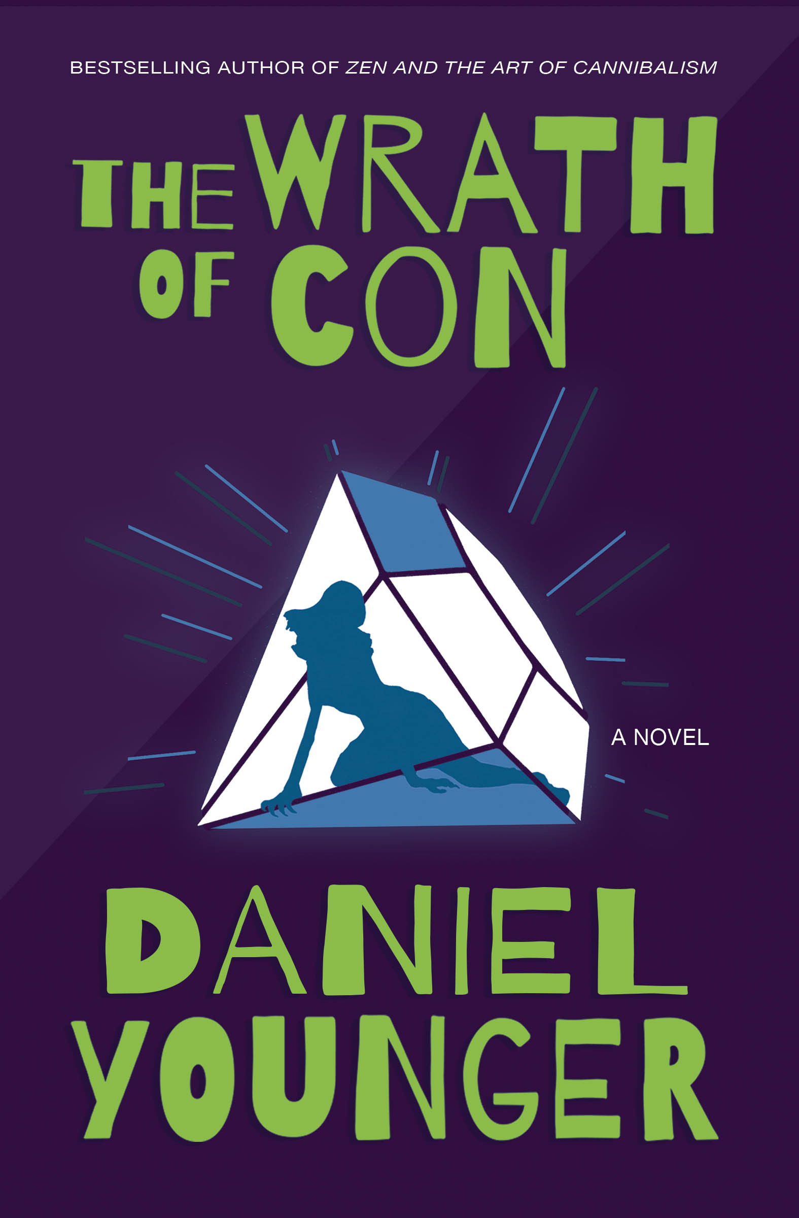 The Wrath of Con by Daniel Younger | Goodreads