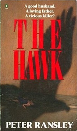 The Hawk (Crime Monthly) by Peter Ransley | Goodreads