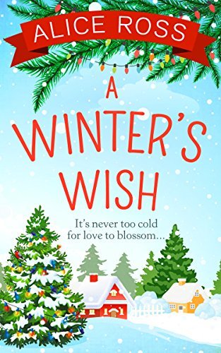 A Winter's Wish (Countryside Dreams, Book 4) by Alice Ross | Goodreads