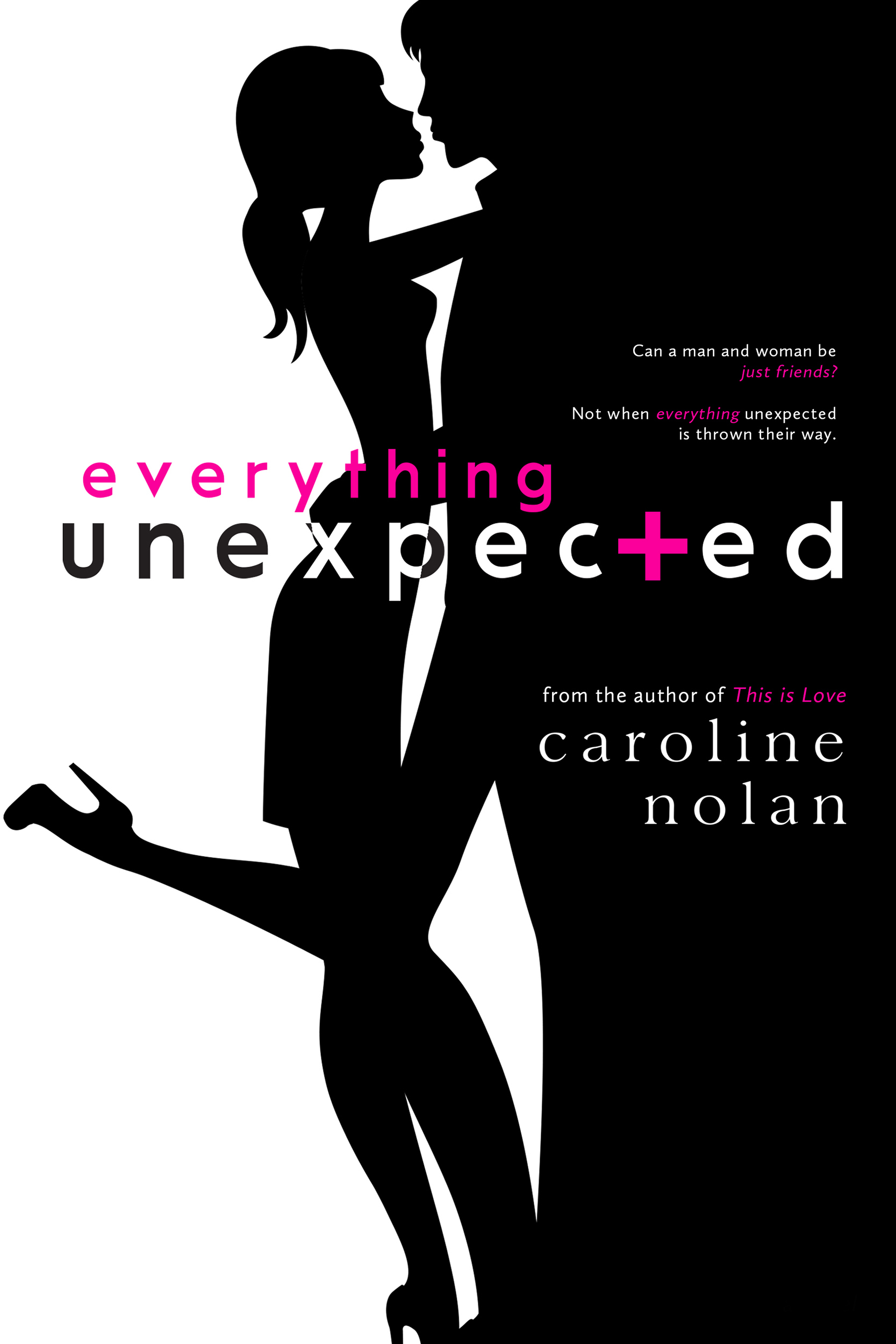 Everything Unexpected by Caroline Nolan | Goodreads