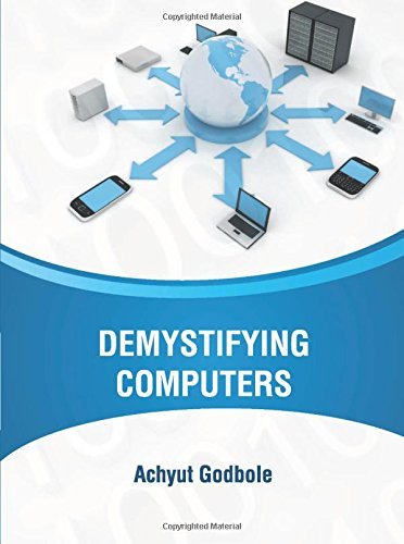 Demystifying Computers by अच्युत गोडबोले | Goodreads