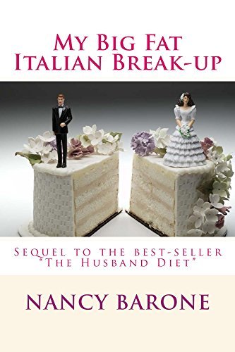 My Big Fat Italian Break-Up (The Amazing Erica #2) by Nancy Barone ...