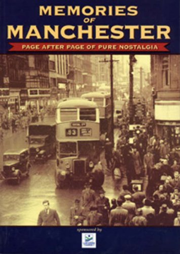 Memories of Manchester by True North Books | Goodreads