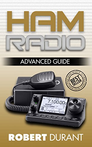 Ham Radio: Advanced Guide by Robert Durant | Goodreads