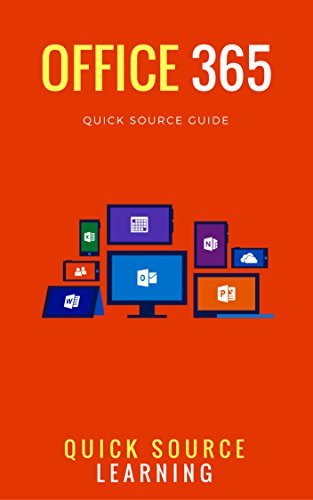 Office 365 Quick Source Guide by Quick Source | Goodreads