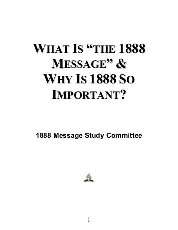 What Is "the 1888 Message" and Why Is 1888 So Important by 1888 Message ...