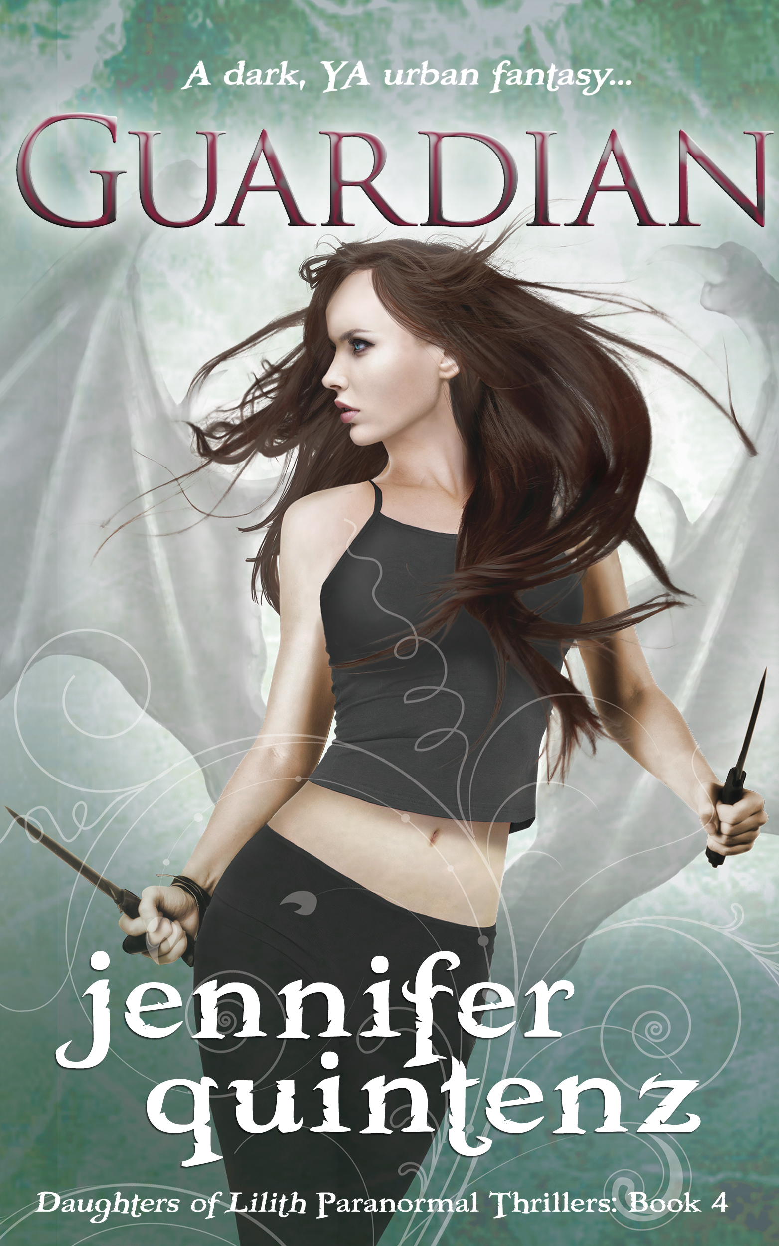 Guardian (Daughters of Lilith: Book 4) by Jennifer Quintenz | Goodreads