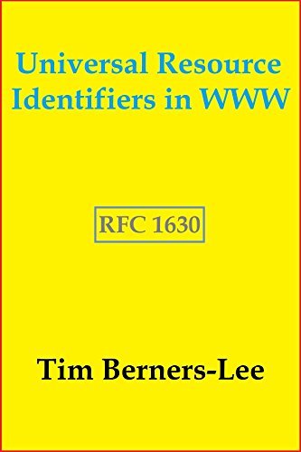 Universal Resource Identifiers in WWW: A Unifying Syntax for the ...