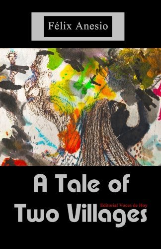 A Tale of Two Villages by Félix Anesio | Goodreads