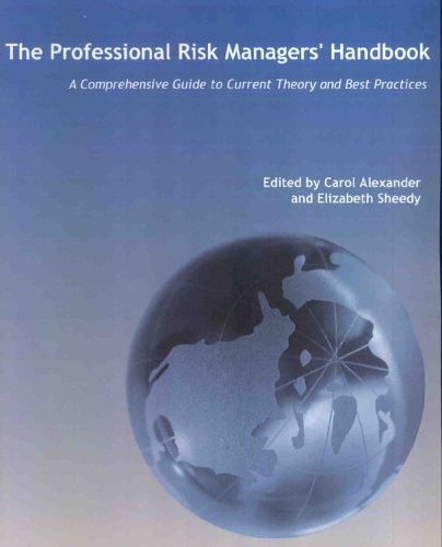 The Professional risk Managers' Handbook:A Comprehensive Guide to ...