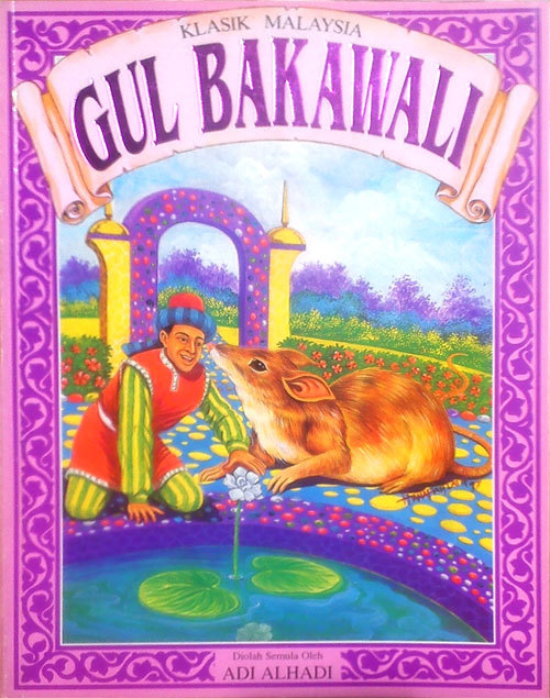 Gul Bakawali by Adi Alhadi | Goodreads