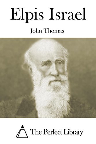 Elpis Israel by John Thomas | Goodreads