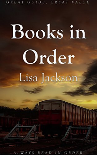Books in Order: Lisa Jackson: New Releases 2016: Alvarez and Pescoli ...