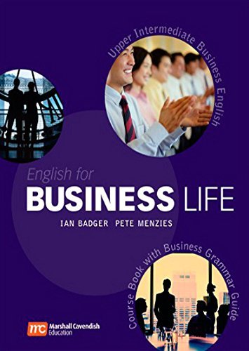 English for Business Life: Upper Intermediate by Ian Badger | Goodreads