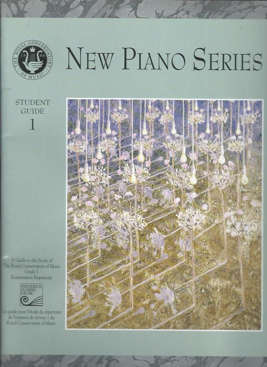 New Piano Series Student Guide 1 by Royal Conservatory of Music | Goodreads