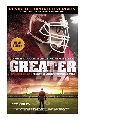 Greater: The Brandon Burlsworth Story - Through the Eyes of a Champion ...