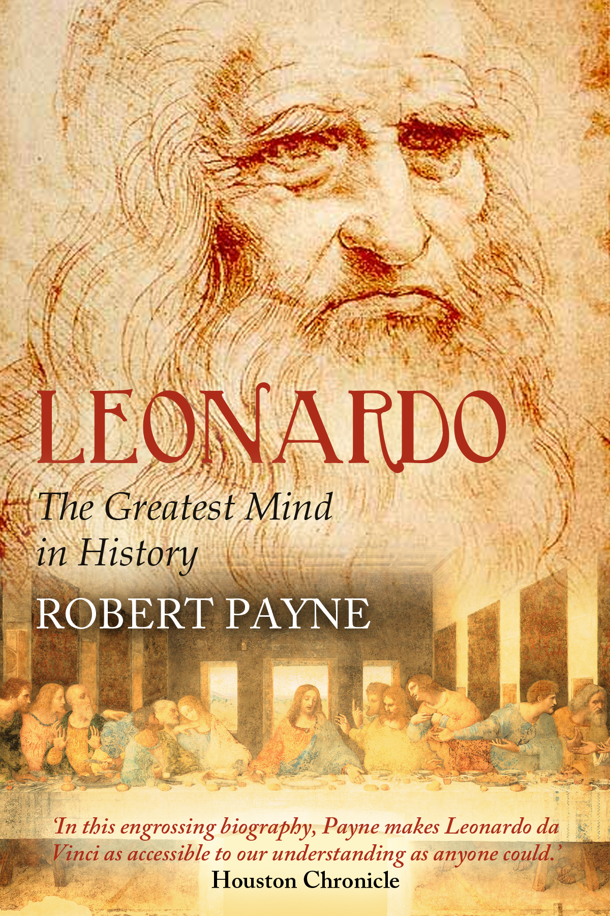 Leonardo: The Greatest Mind in History by Robert Payne | Goodreads